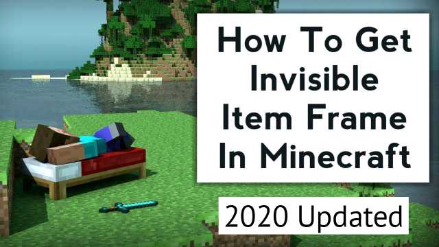 How To Get An Invisible Item Frame In Minecraft 2021 Method MCraft